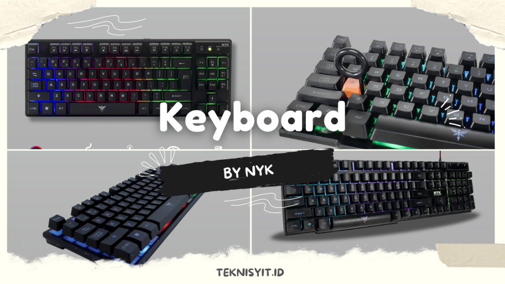 Rekomendasi Keyboard Gaming Mechanical Terbaik 2024 - TEKNISYIT